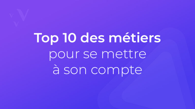 Top 10 des métiers pour se mettre à son compte - Seven Portage